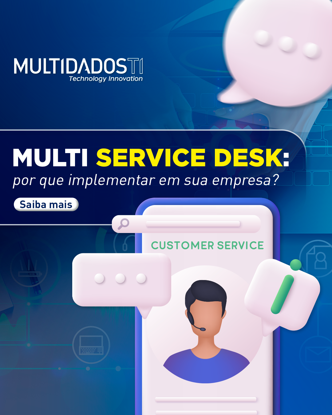 Multi Service Desk: por que implementar em sua empresa? - Multidados TI